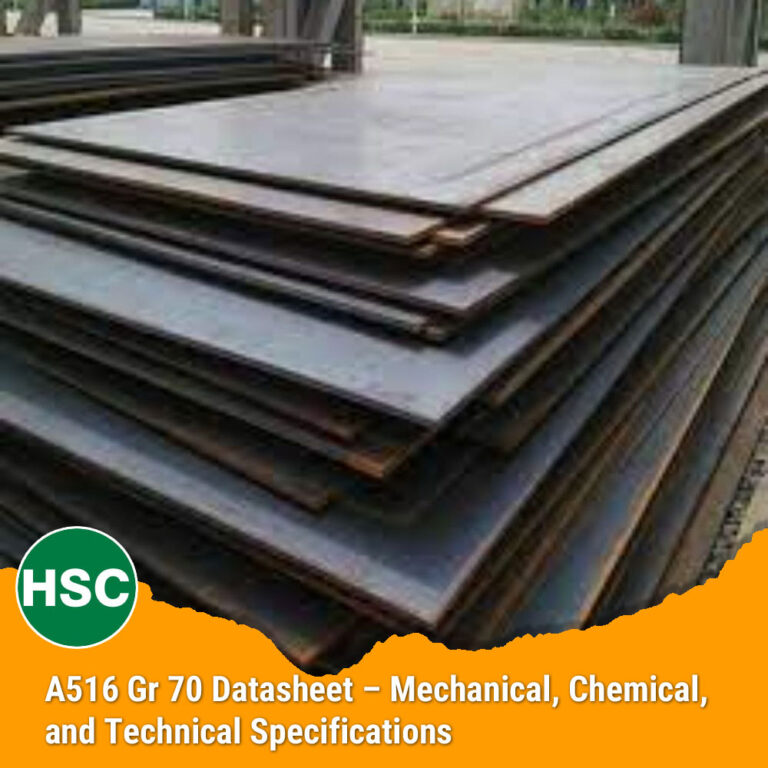 ASTM A516 Gr 70 Datasheet – Mechanical & Chemical Properties