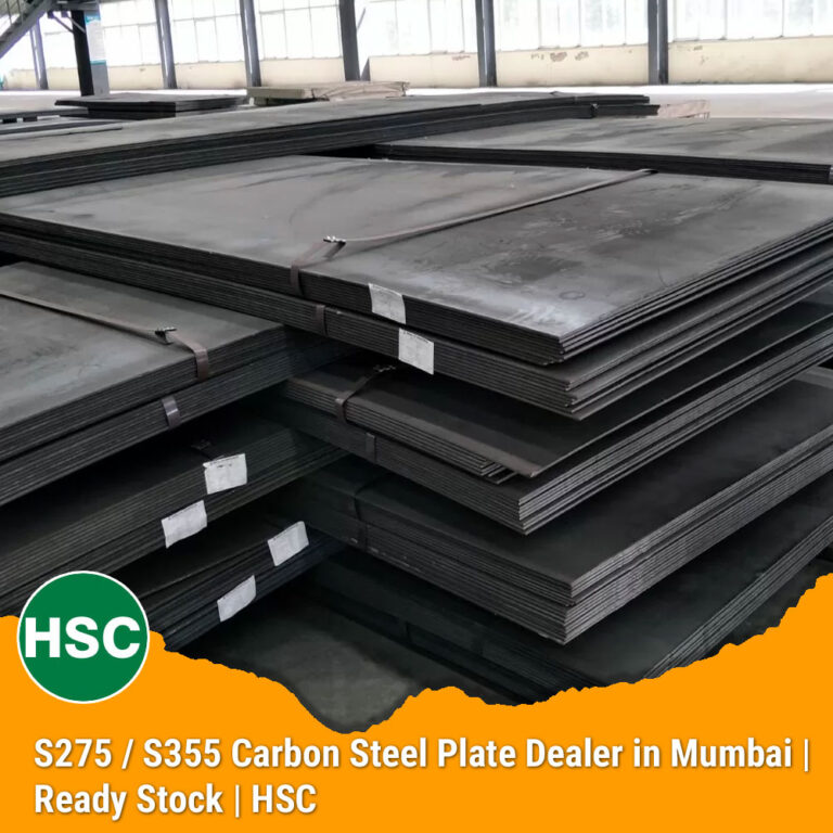 S275 / S355 Plate Dealer Mumbai | EN 10025 Steel | HSC